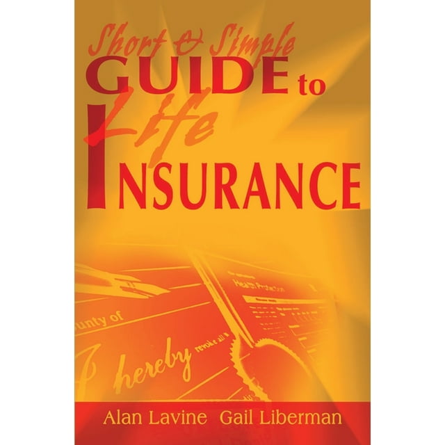 Short and Simple Guide to Life Insurance (Paperback) - Walmart.com