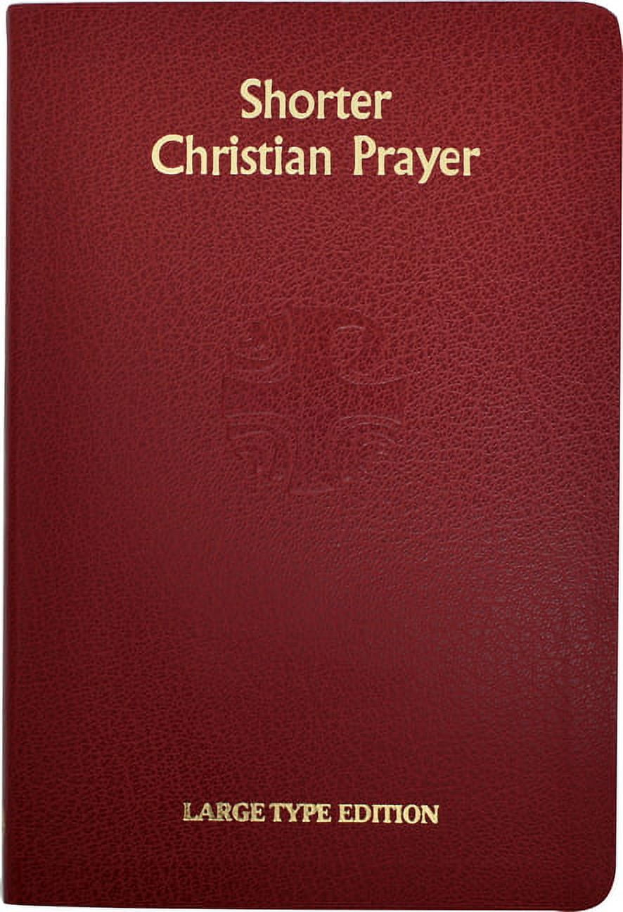 Shorter Christian Prayer: Four Week Psalter of the Loh Containing ...