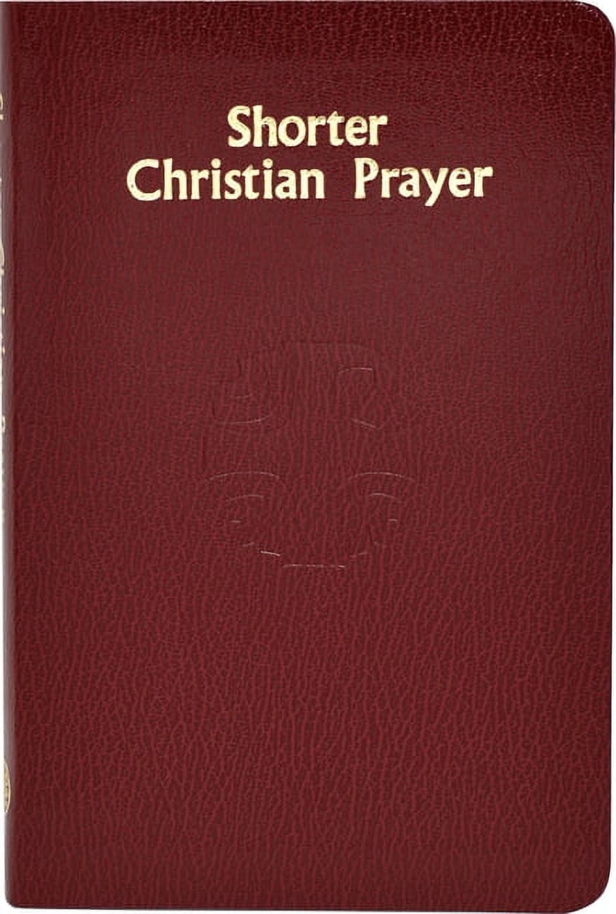 Shorter Christian Prayer: Four-Week Psalter of the Loh Containing ...