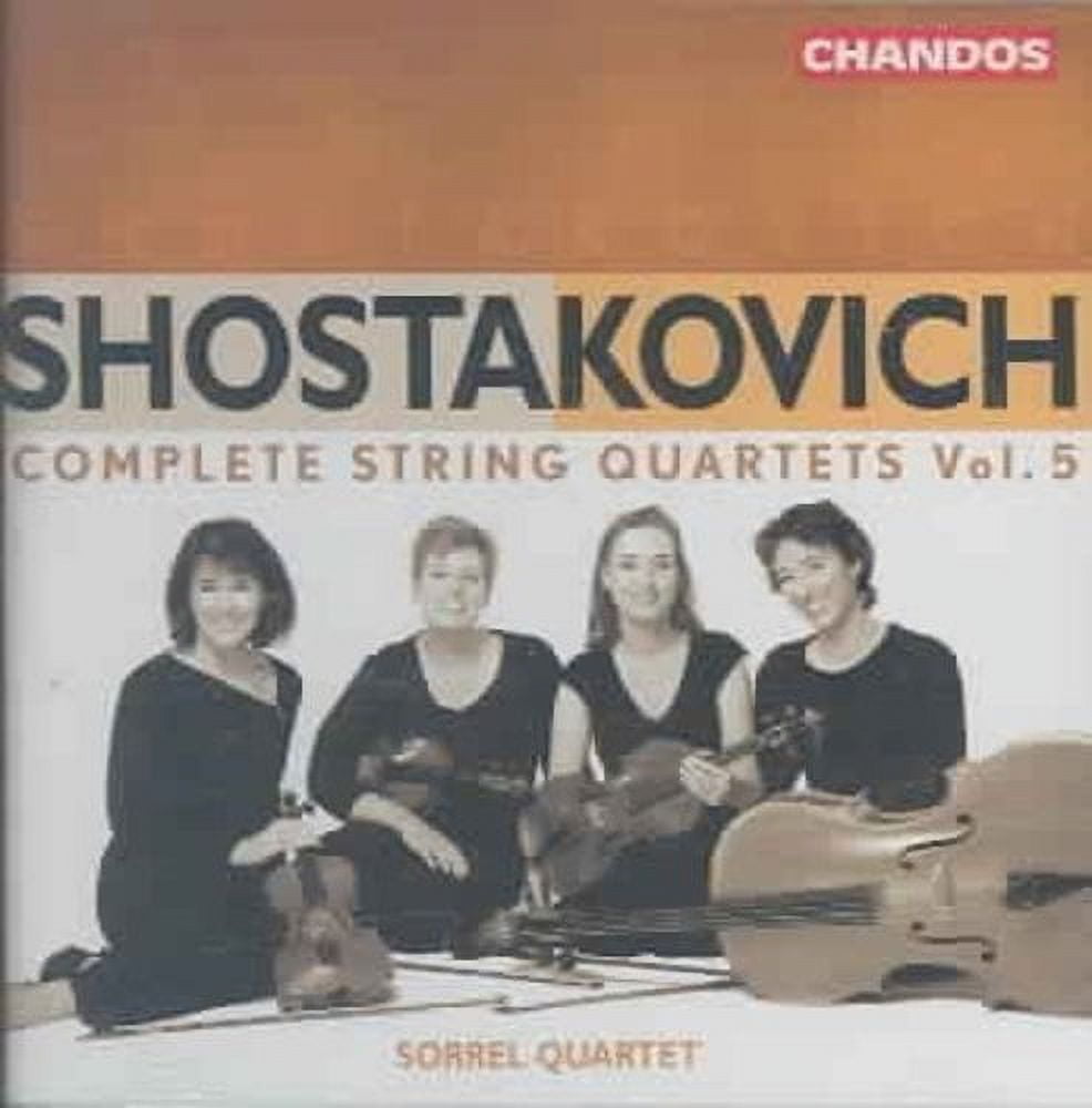 Shostakovich: Complete String Quartets Vol. 5 - Sorrel Quartet / Chandos Audio CD 2004 / CHAN ...