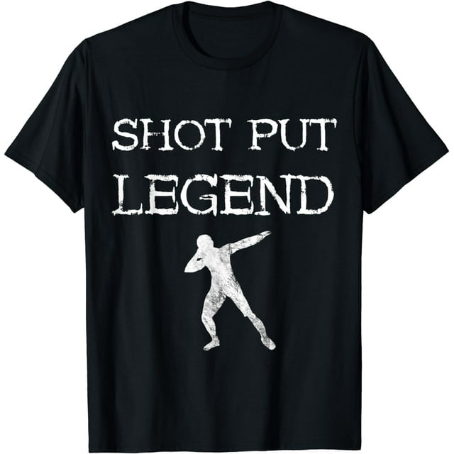 Shot Put Legend Track And Field Thrower Throwing Athlete T-Shirt ...