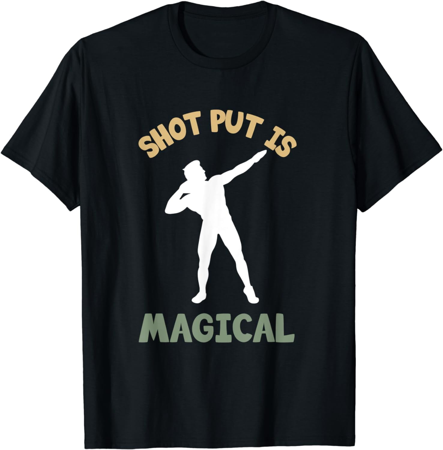 Shot Put Throwiing Magical Shot Put Thrower Shot Put Athlete T-Shirt ...