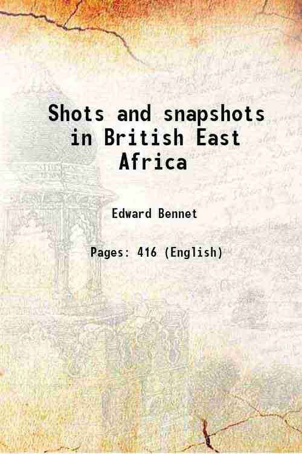 Shots and snapshots in British East Africa 1914 - Walmart.com