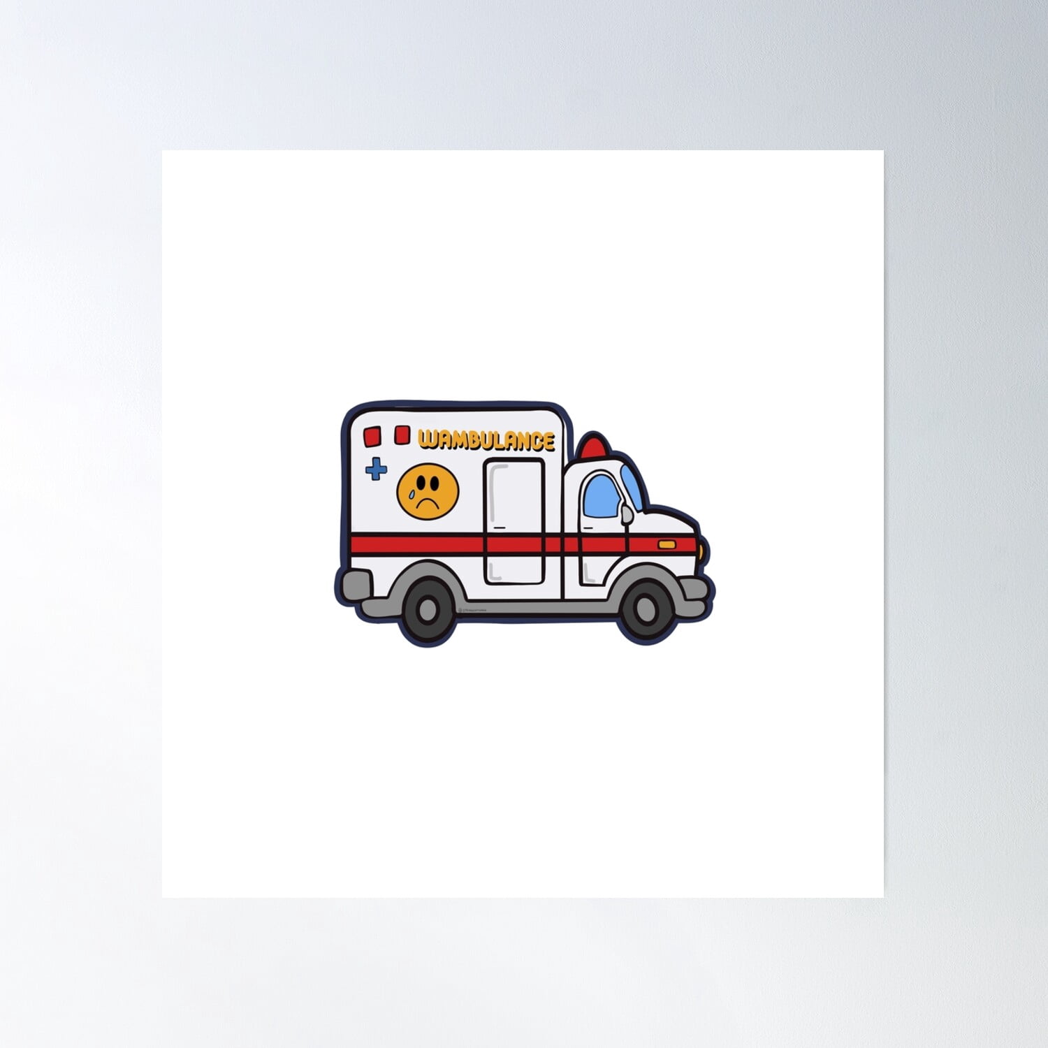 Should I Call The Wambulance? Poster Wall Art, Modern Wall Decor, 16x16 ...