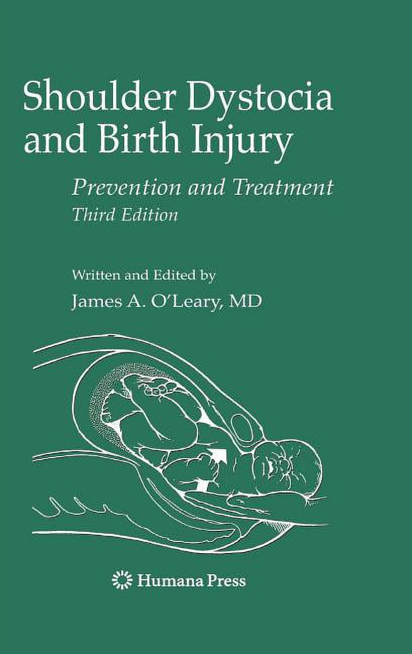 Shoulder Dystocia and Birth Injury: Prevention and Treatment ...