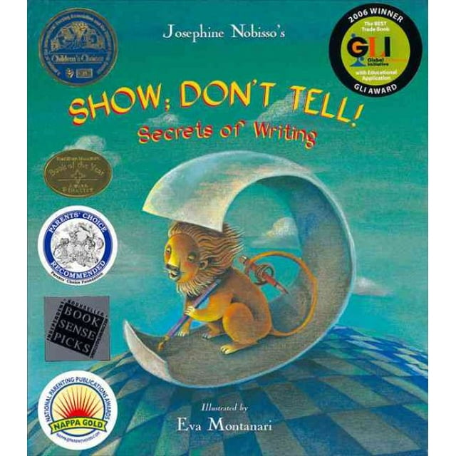 Show; Don't Tell! : Secrets of Writing (Hardcover) - Walmart.com