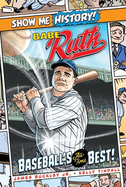 Show Me History!: Babe Ruth: Baseball's All-Time Best! (Hardcover ...