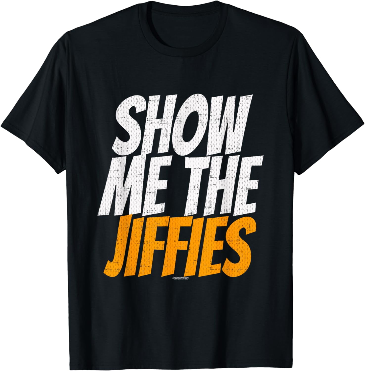 Show Me The Jiffies T-Shirt for Sort Associate - Walmart.com