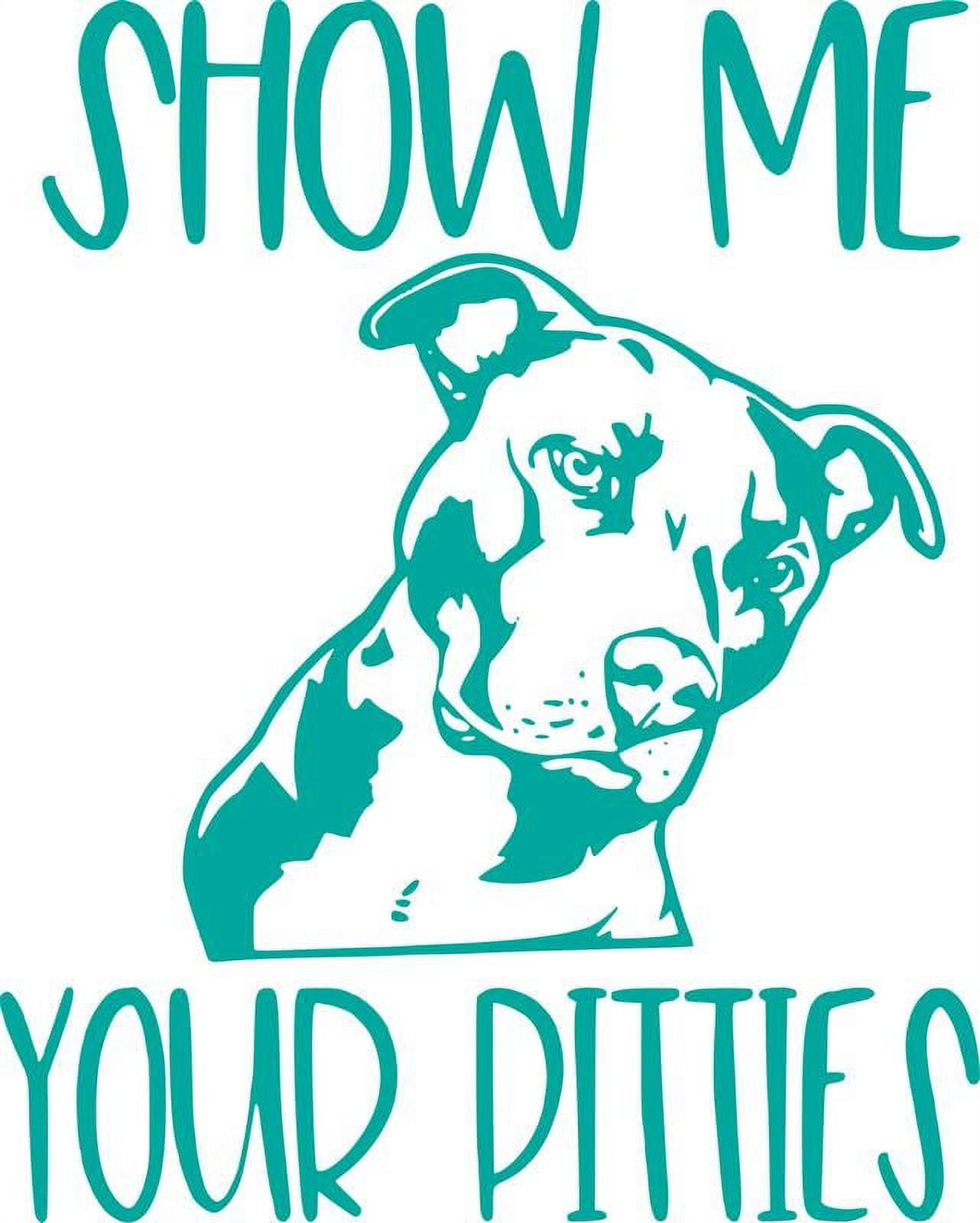 Show Me Your Pitties Decal Sticker | 8-Inches By 6.4-Inches | Teal ...