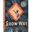 Show Way, (Hardcover) - Walmart.com