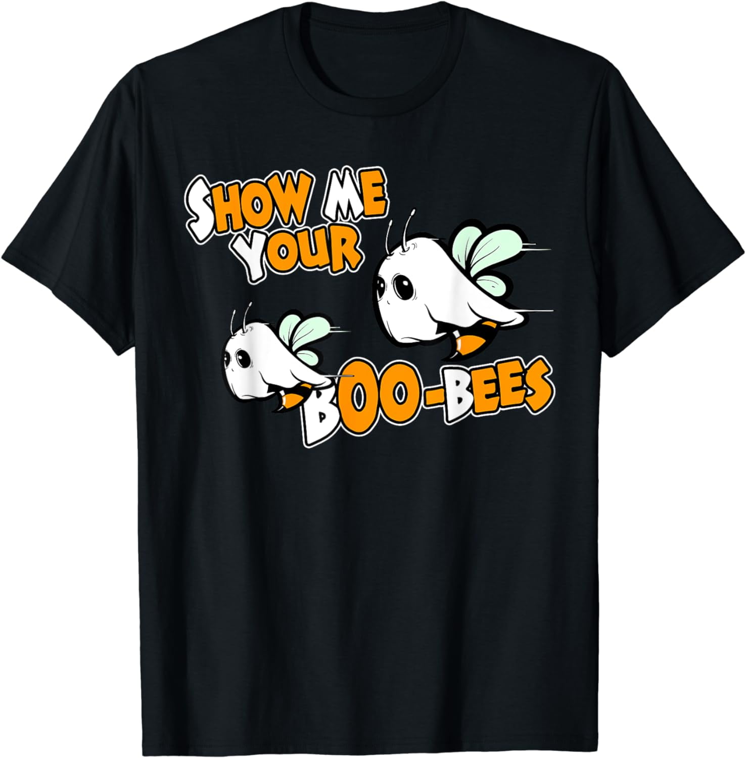 Show me your Boo-Bees Shirt Halloween Funny Party T-shirt - Walmart.com