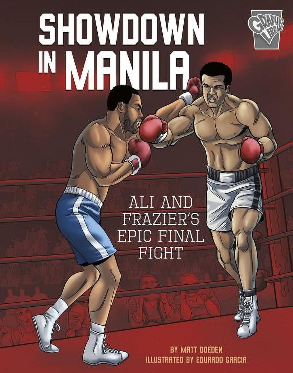 Showdown in Manila: Ali and Frazier's Epic Final Fight - Walmart.com