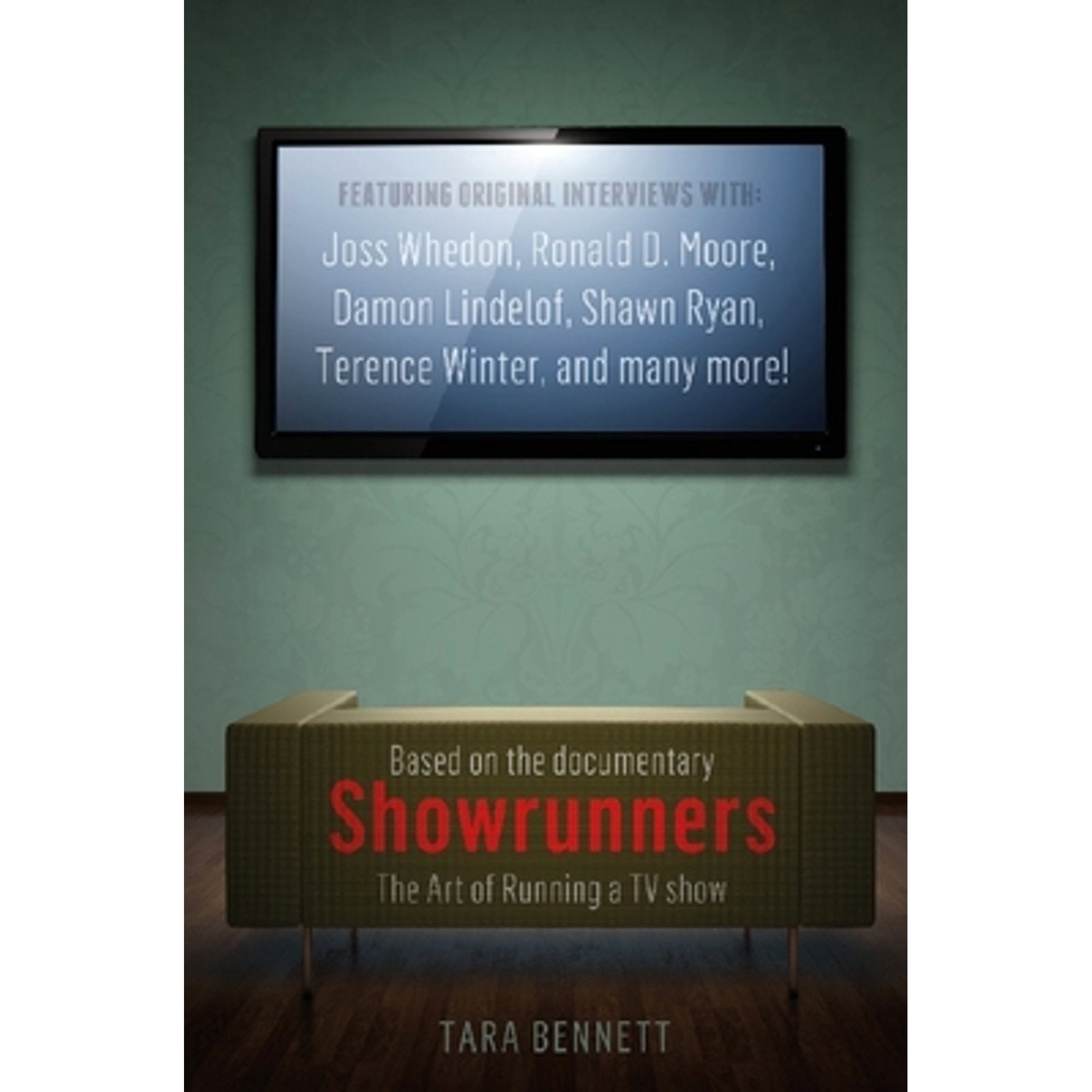 Pre-Owned Showrunners: The Art of Running a TV Show: The Official ...