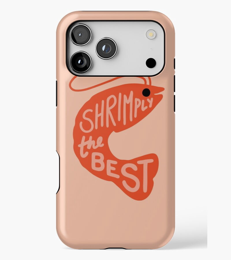 Shrimply the Best M1123, Case for iPhone 17/16/15/14/13/12/11 Pro Max ...