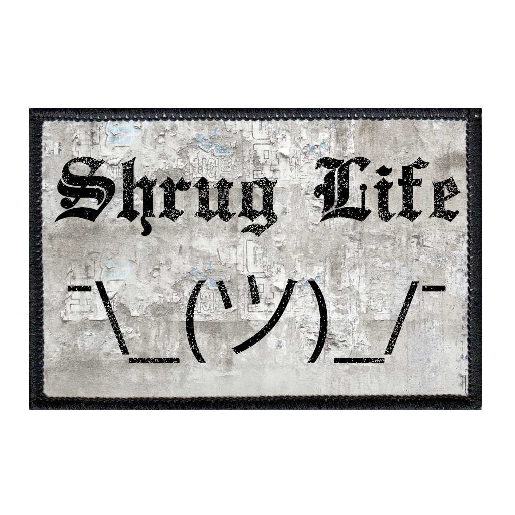 Shrug Life - Patch - Walmart.com
