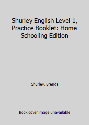Pre-Owned Shurley English Level 1, Practice Booklet: Home Schooling ...