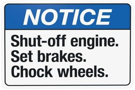 Shut-Off Engine Set Brakes Chock Wheels Warning Sign, Truck Security ...