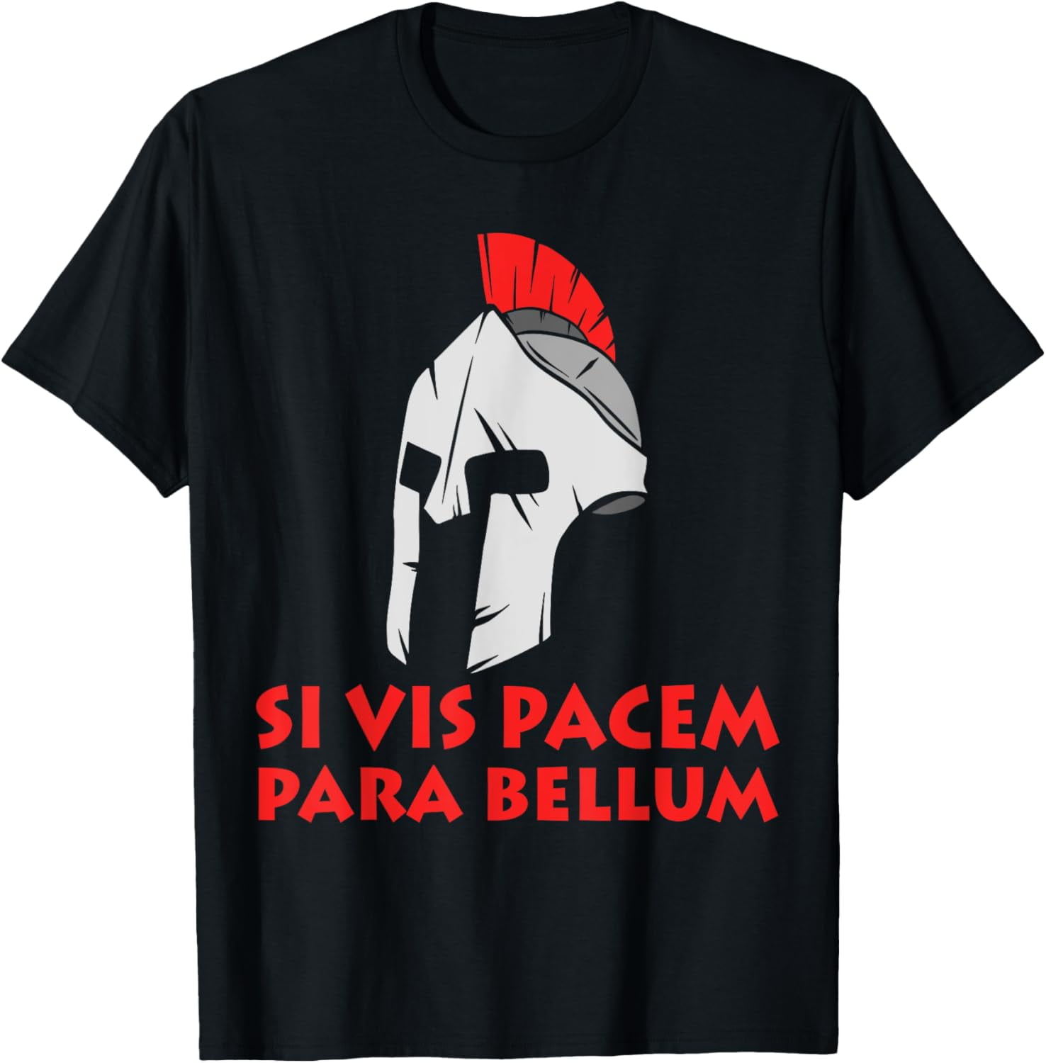 Si vis Pacem Para Bellum Latin proverb Romans Funny Creative Graphic T ...