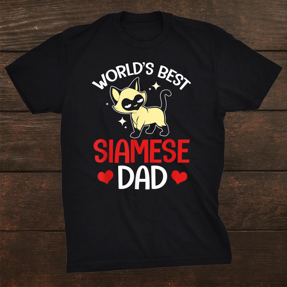 Siamese Cat Father For Siamese Cat Dad Shirt up to Size 4XL - Walmart.com