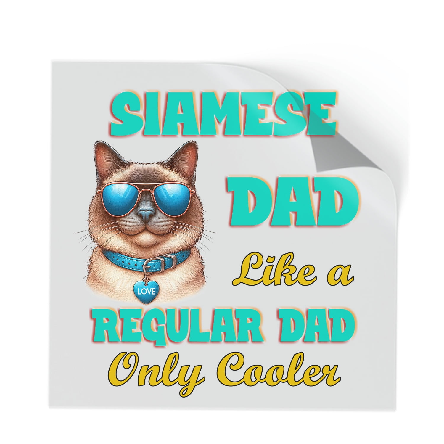 Siamese Dad Like a Regular Dad Only Cooler Happy Father's Day Cutout ...