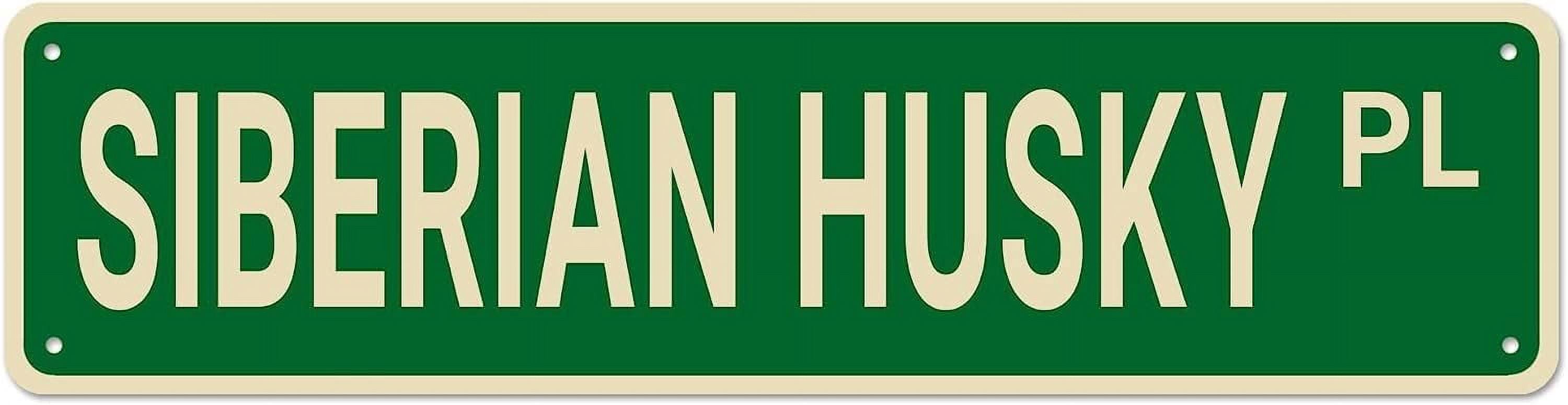 Siberian Husky PL Street Sign, Siberian Husky Decor Siberian Husky Dog ...