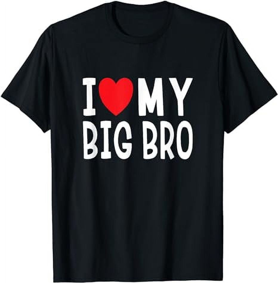 Sibling Quote I Love My Big Bro Heart Brother T-Shirt - Walmart.com