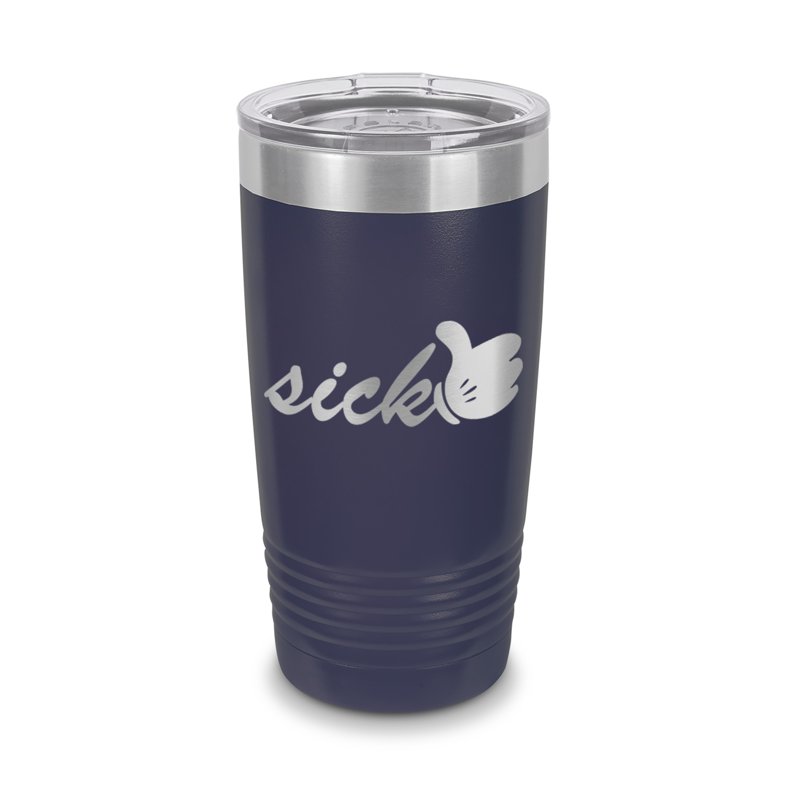 Sick Tumbler 20 oz - Laser Engraved w/ Clear Lid - Stainless Steel ...