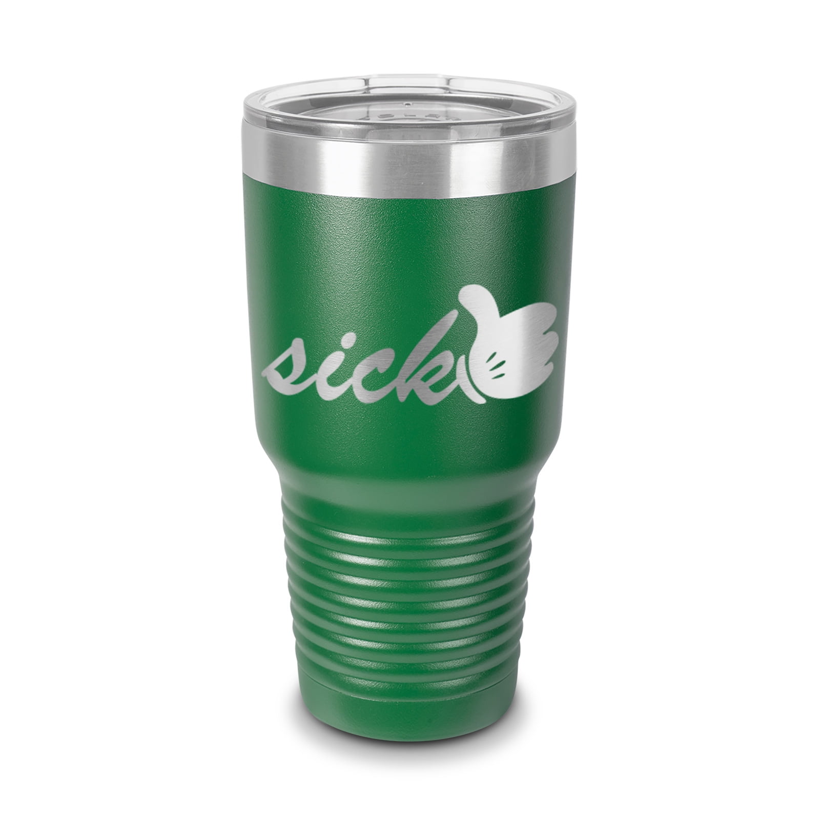 Sick Tumbler 30 oz - Laser Engraved w/ Clear Lid - Stainless Steel ...