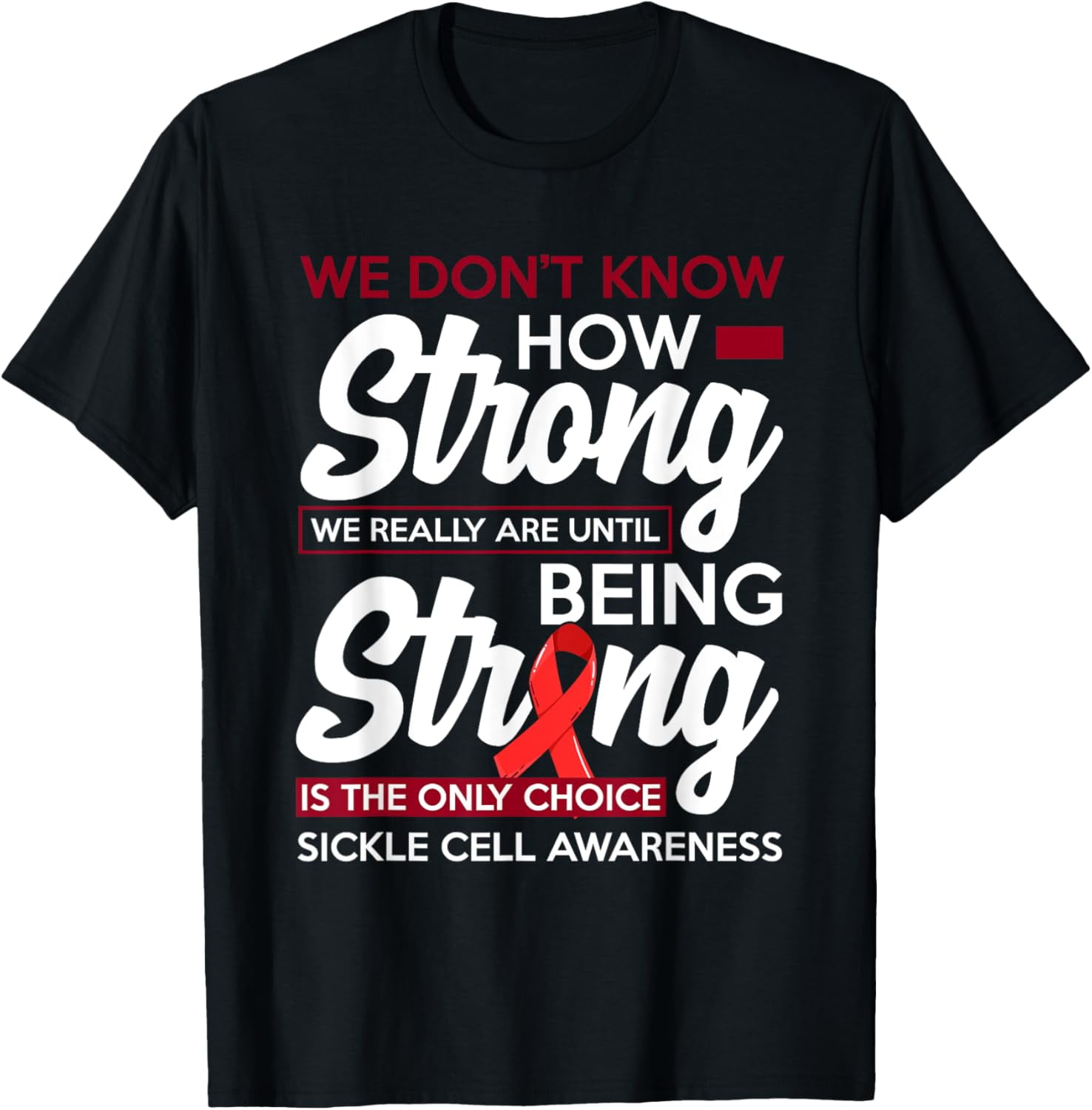 Sickle Cell Anemia Sickle Cell Awareness Sickle Cell Warrior T-Shirt ...