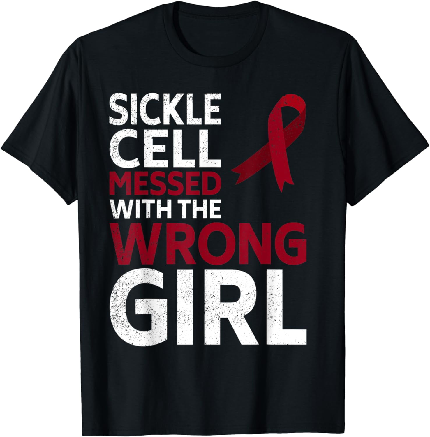 Sickle Cell Messed With The Wrong Girl SCD Awareness Cotton T-Shirt ...