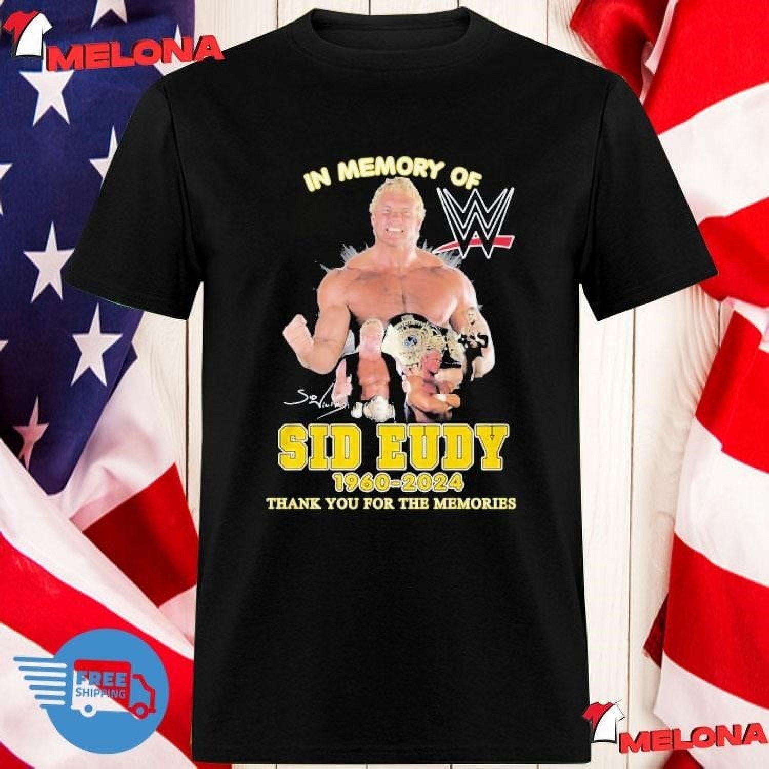 Sid Eudy In Memory Of Wwe 1960-2024 Thank You For The Memories Shirt ...