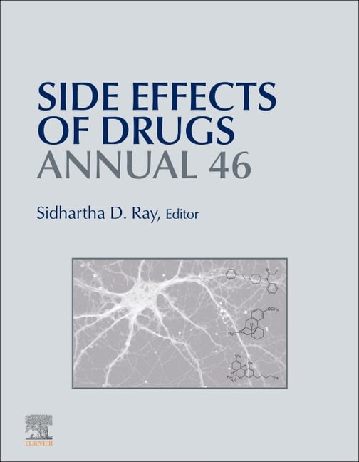 Side Effects of Drugs Annual Side Effects of Drugs Annual: Volume 46 ...