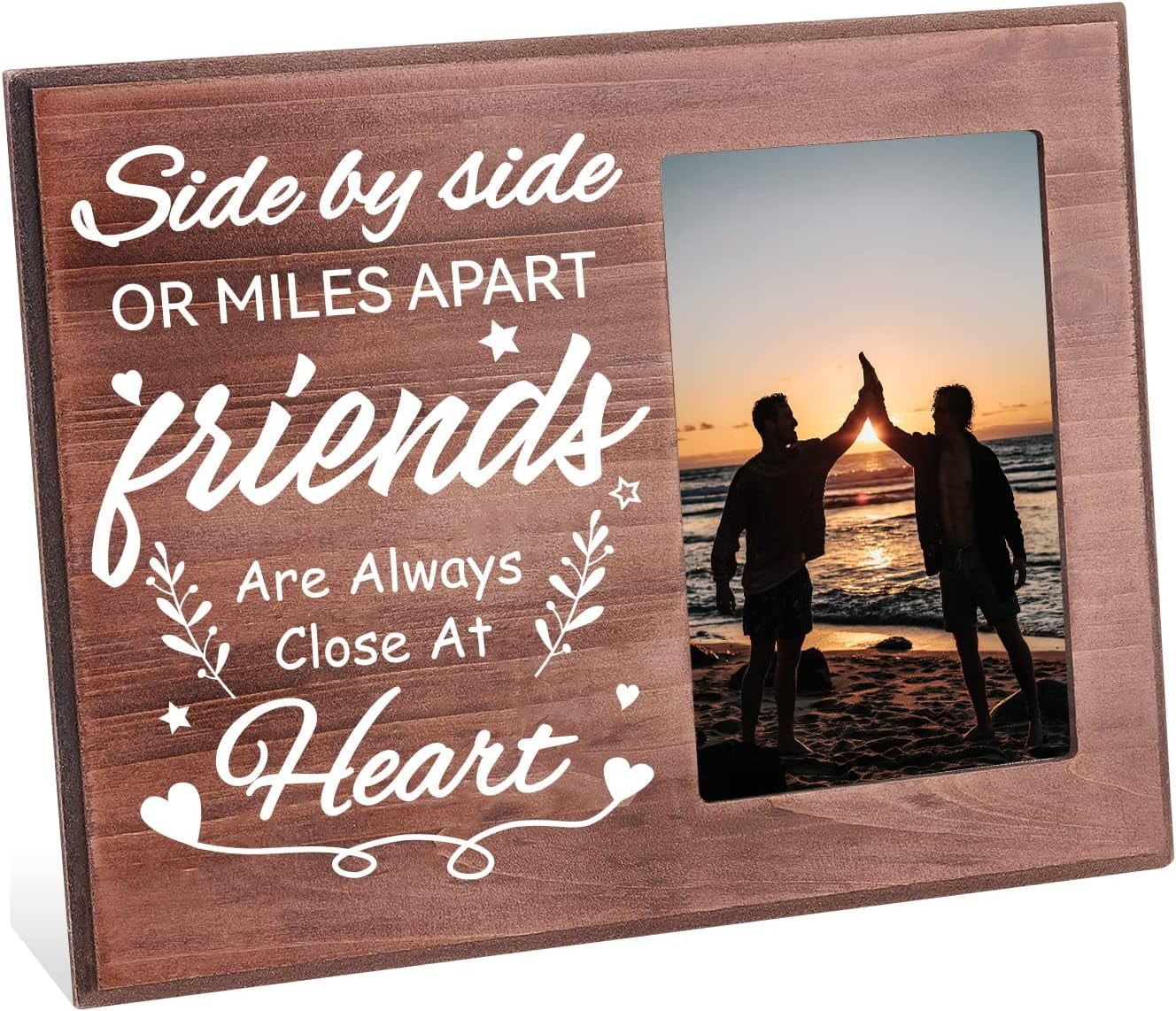 Side By Side or Miles Apart Friends are Always Close at Heart 4x6 Inch ...