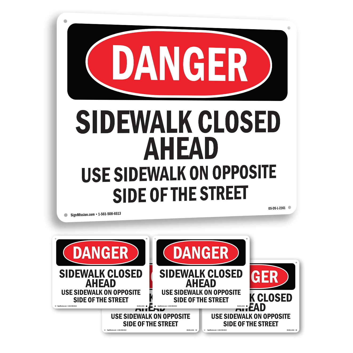 Sidewalk Closed Ahead Use Sidewalk On Opposite OSHA Danger Rigid ...