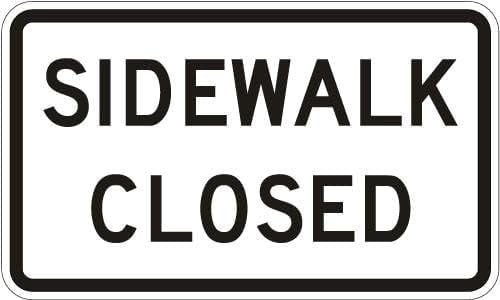 Sidewalk Closed Sign Regulatory Traffic Signs Metal Sign Tin Sign 8x12 ...
