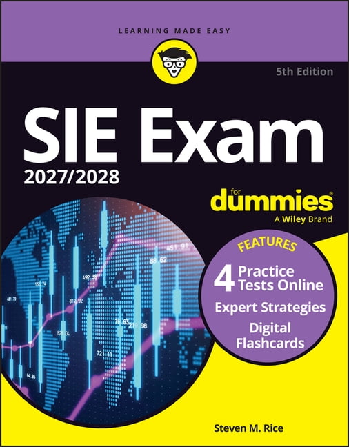 Sie Exam 2027/2028 for Dummies (Securities Industry Essentials Exam ...