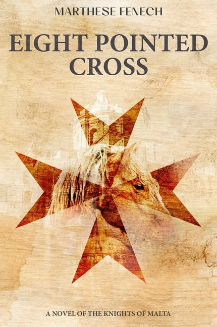 Siege of Malta Eight Pointed Cross, Book 1, (Paperback) - Walmart.com