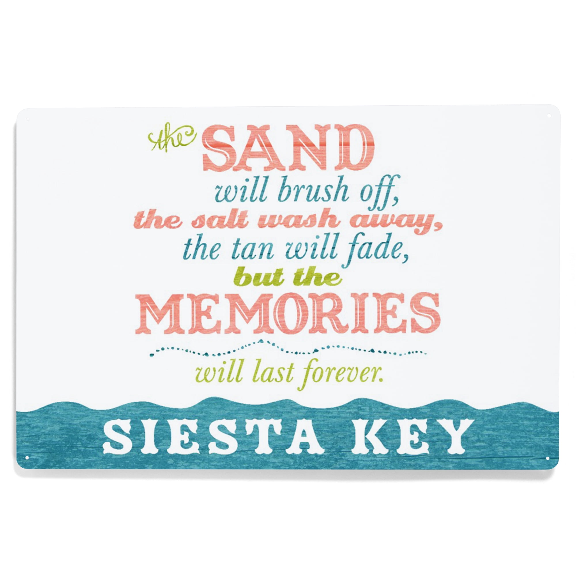 Siesta Key, Florida, Beach Memories Last Forever (12x18 Aluminum Art ...