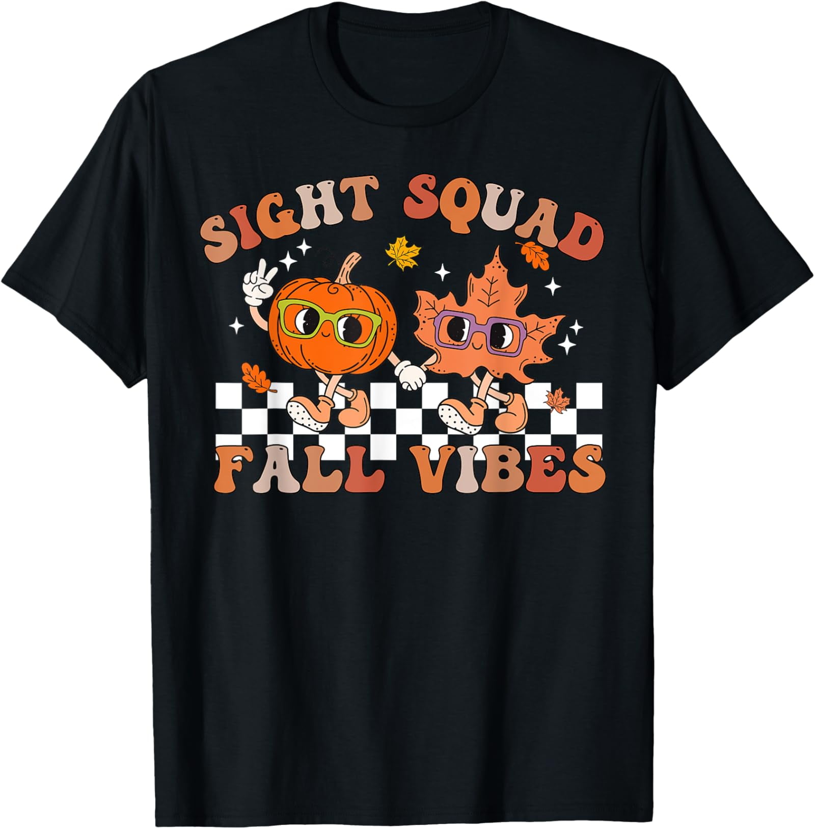 Sight Squad Fall Vibes Pumpkin Fall Leaf Autumn Optometry T-Shirt ...