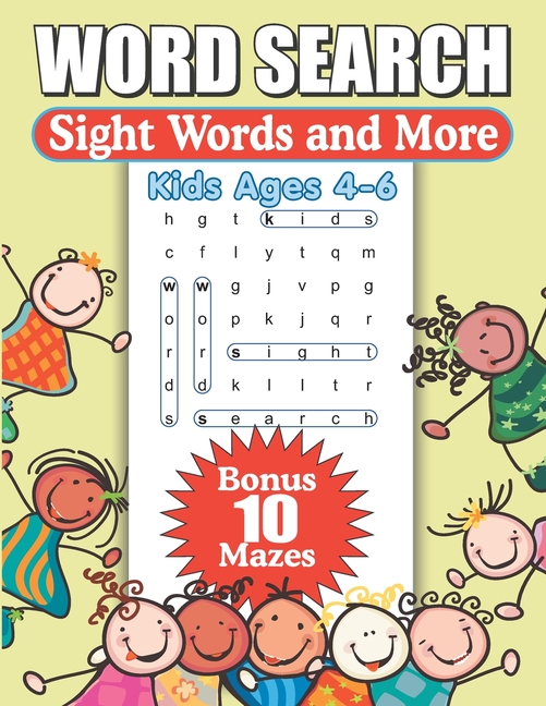 Sight Words And More Kids Ages 4 â 6: Large Print Word Find Puzzles ...