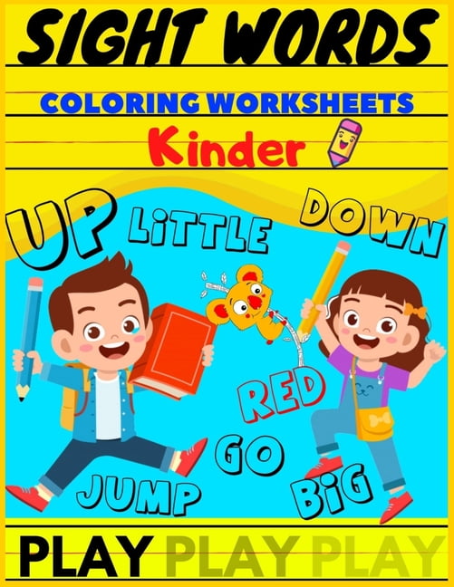 Sight Words Coloring Worksheets Kinder: Kindergarten Workbook - Ages 5 ...