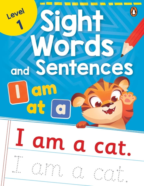 Sight Words and Sentences (Level 1): First Practice Workbook of Most ...