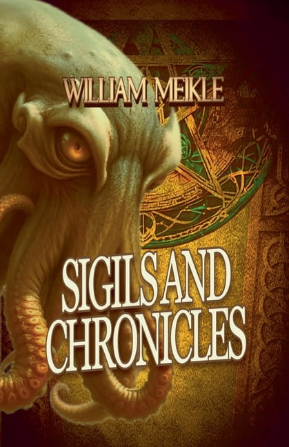 Sigils & Totems Sigils & Chronicles, Book 7, (Paperback) - Walmart.com