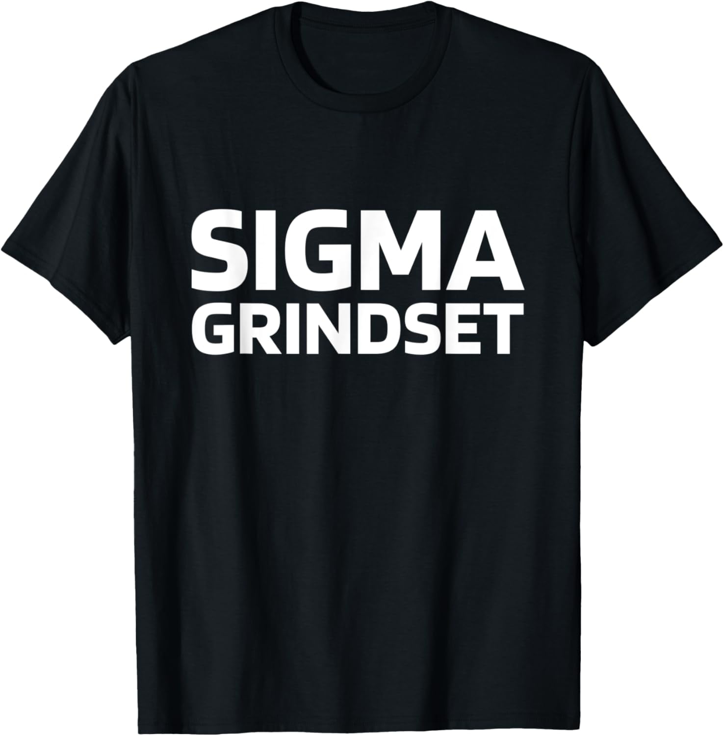 Sigma Meme Grindset T-ShirtBrand clothing, men and women can wear ...
