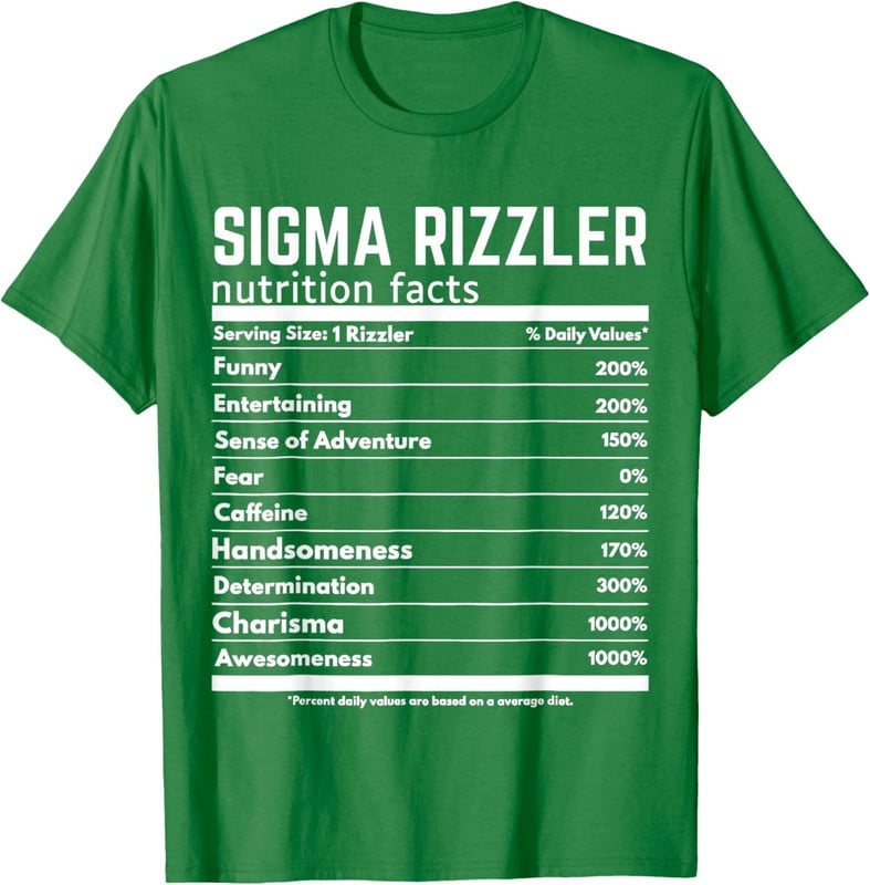 Sigma Rizzler Nutrition Facts Tee - Funny Gen Z Meme Internet Humor ...