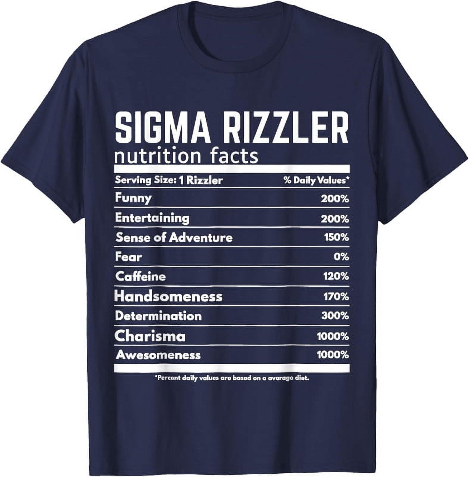 Sigma Rizzler Nutrition Facts Tee - Funny Gen Z Meme Internet Humor ...
