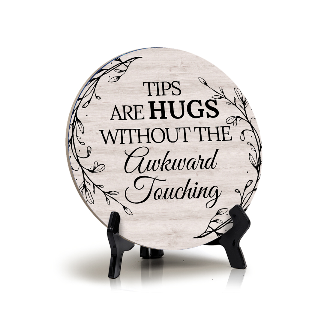 Sign ByLITA Tips Are Hugs Without the Awkward Touching, Wood Color ...