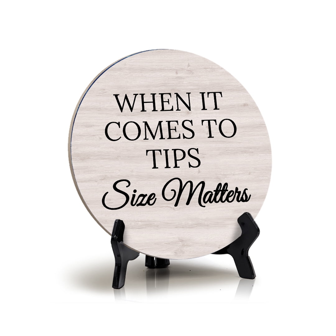 Sign ByLITA When It Comes To Tips, Size Matters, Wood Color, Circle ...