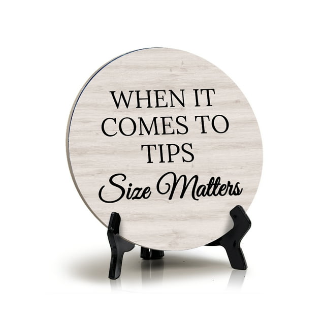 Sign ByLITA When It Comes To Tips, Size Matters, Wood Color, Circle ...