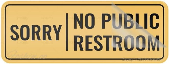Sign For Door Acrylic Plastic Sorry No Public Restroom Sign With ...